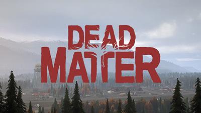 Dead Matter - Gameoneer